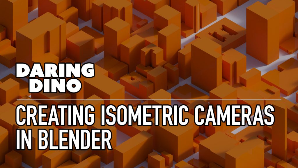 Creating Isometric Cameras in Blender - BlenderNation