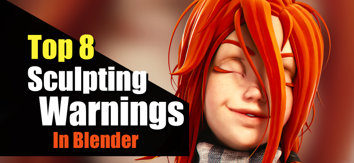 Top 8 Sculpting Warnings In Blender - BlenderNation