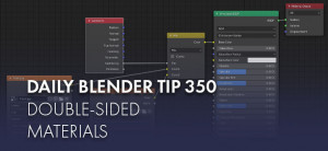 Daily Blender Tip 350: Double-sided materials - BlenderNation