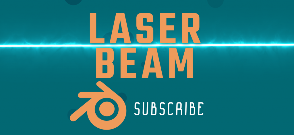 Blender 2.8 laser beam tutorial - BlenderNation