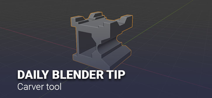 Daily Blender Tip - Carver tool - BlenderNation