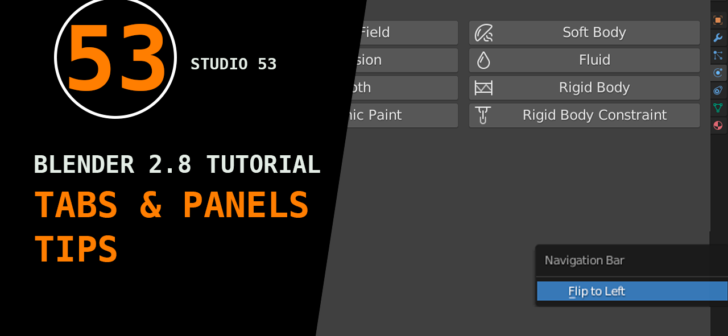 Blender 2.8x: Tabs & Panels Tips - BlenderNation