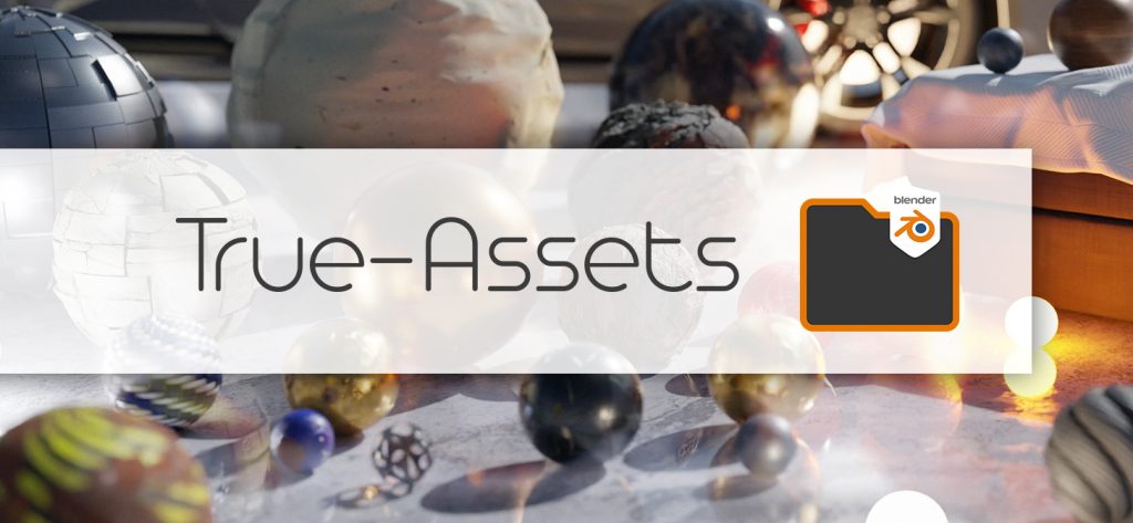 True-Assets: Asset browser levelled up! [$] - BlenderNation