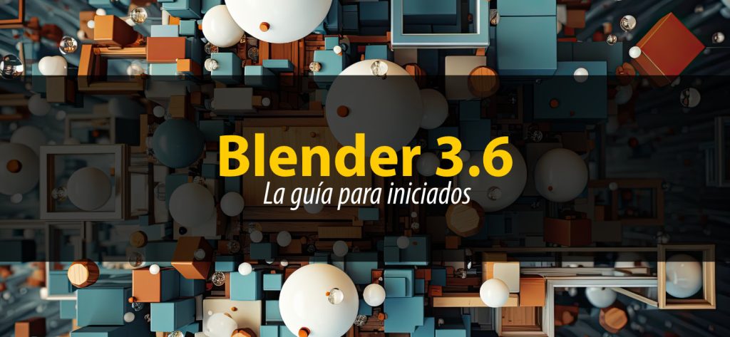 Blender 3.6: ‘La guía para iniciados’ released [$] - BlenderNation