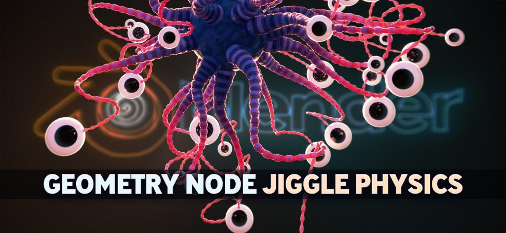 Jiggle Physics With Geometry Nodes in Blender - BlenderNation